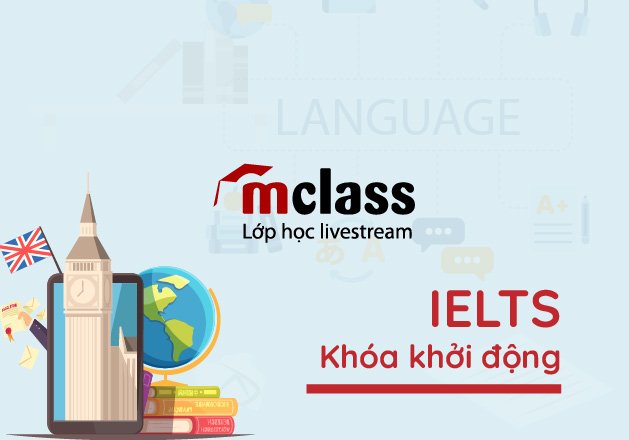 Khoá học, Tổng Ôn, Luyện Đề, Lớp học - Luyện Thi Livestream - Mclass